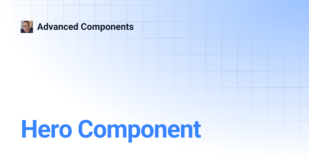 Hero Component | Advanced Components